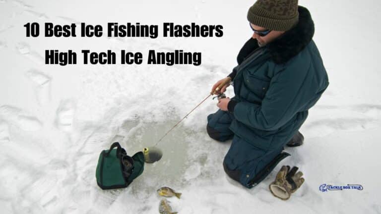10 Best Ice Fishing Flashers: High Tech Ice Angling 2023